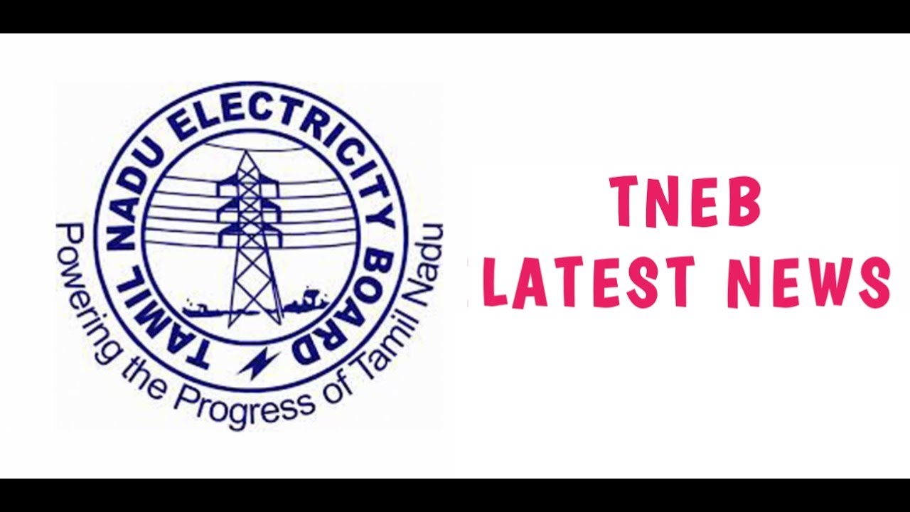 #TNEB LATEST NEWS#TNEB JOB#TNEB NOTIFICATIONS#Tamil - YouTube
