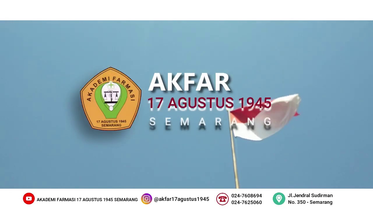 AKFAR 17 AGUSTUS 1945 SEMARANG | 2020 - YouTube