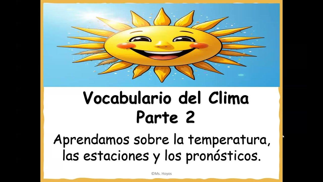 Learn Spanish Weather Vocabulary: Temperature, Seasons, and Forecasts ...
