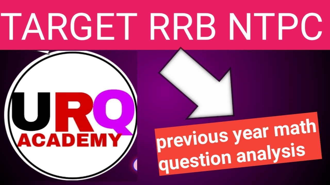 Rrb Ntpc Previous Year Math Question analysis - YouTube