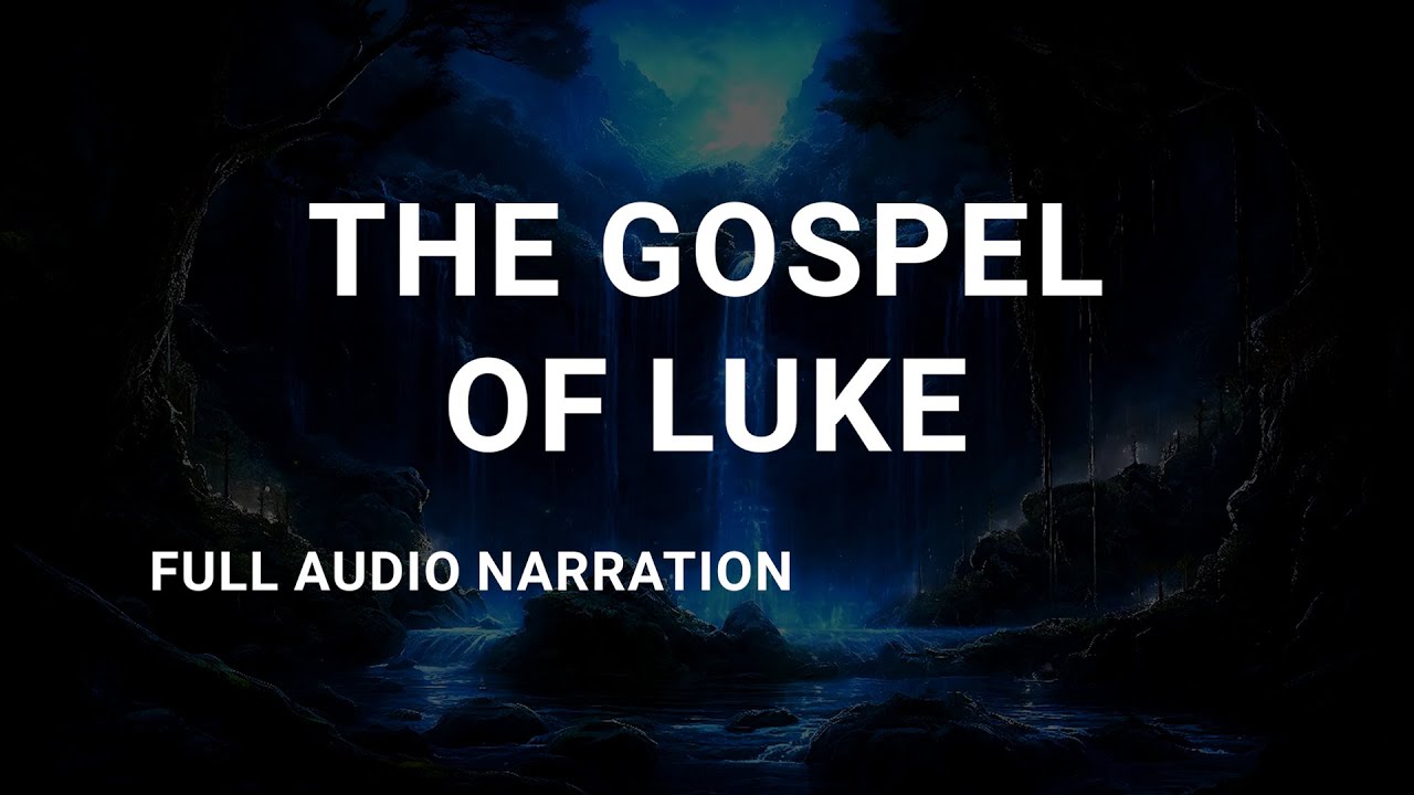 The Gospel of Luke (CEV) | Audio Reading | New Testament Bible ...
