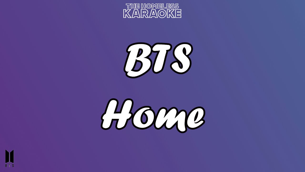 BTS - Home - Karaoke - YouTube