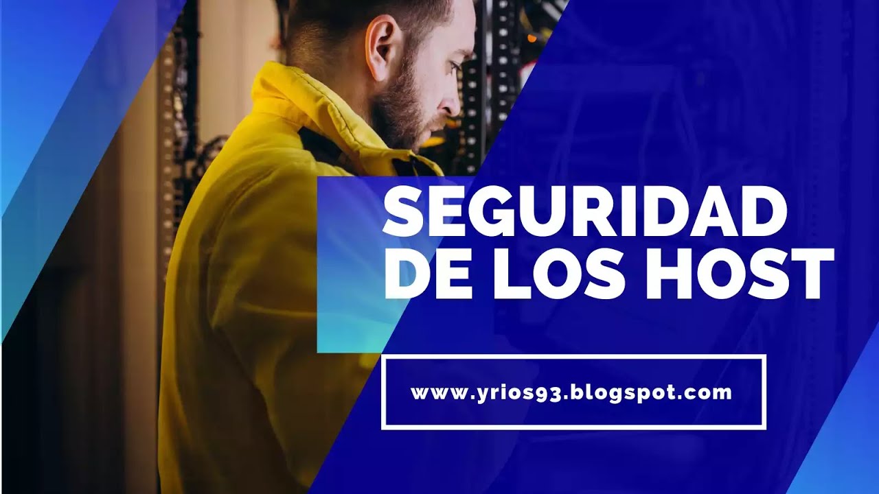 💻Seguridad Informatica - Seguridad de los host - YouTube