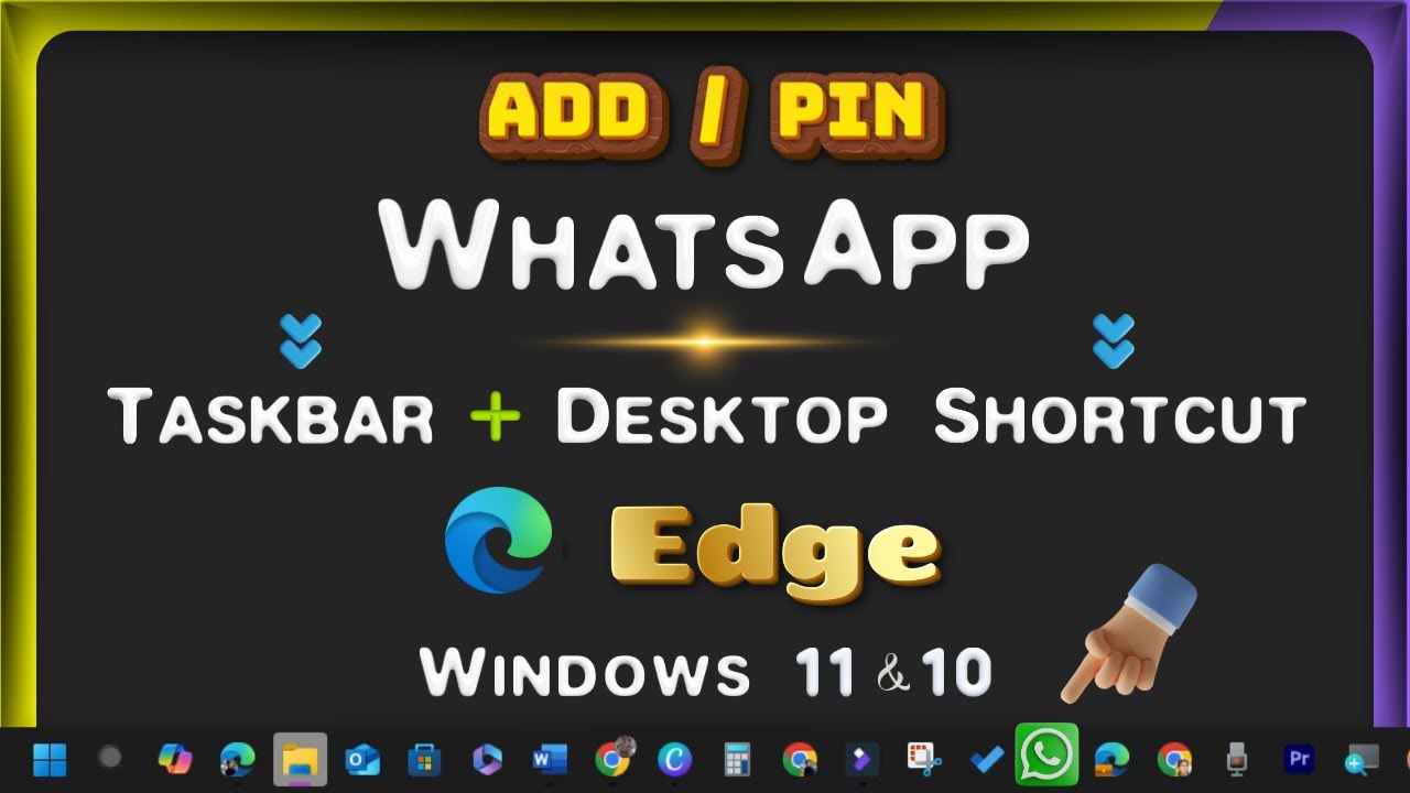 How to Add/Pin WhatsApp Link/Icon to Desktop & Taskbar Toolbar with ...