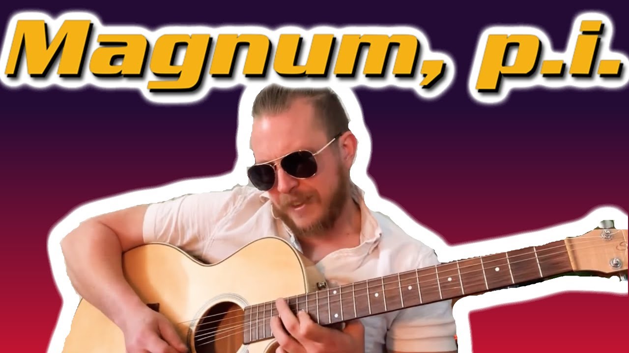 MAGNUM, PI THEME (acoustic) - YouTube