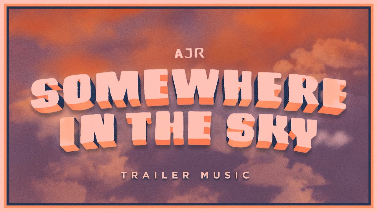 AJR: Somewhere In The Sky Tour [Trailer Music | Inertia (Interlude ...
