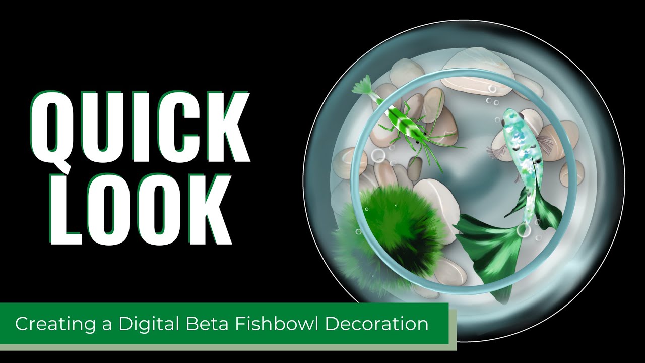 Quick Look / Creating a Digital Beta Fishbowl Decoration - YouTube