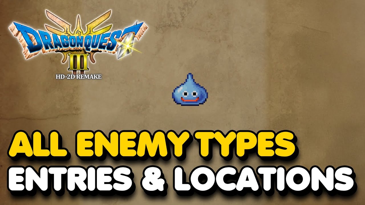 Dragon Quest 3 HD 2-D Remake - All Bestiary Entries (Monster Locations ...