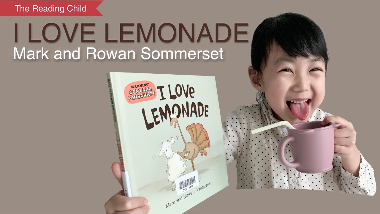 I LOVE LEMONADE book read aloud l Mark Sommerset l Story Time with The ...