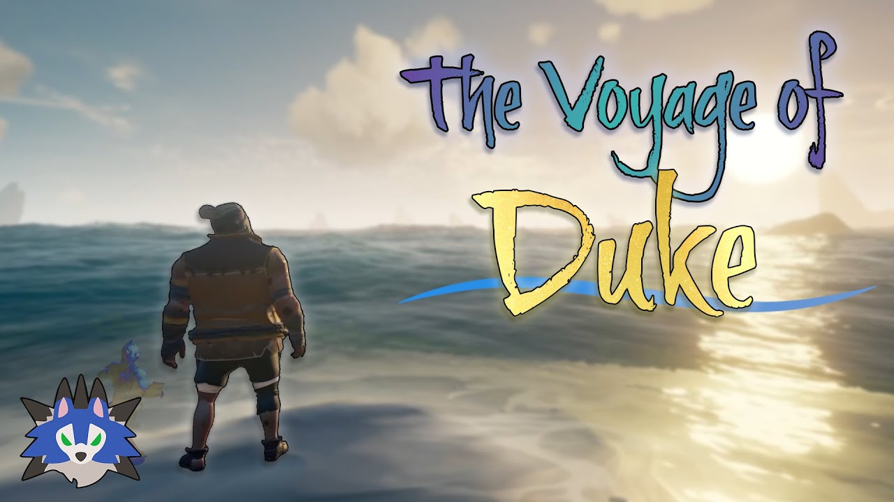 WHERE IS DUKE?? | Sea of Thieves: The Voyage of Duke - YouTube