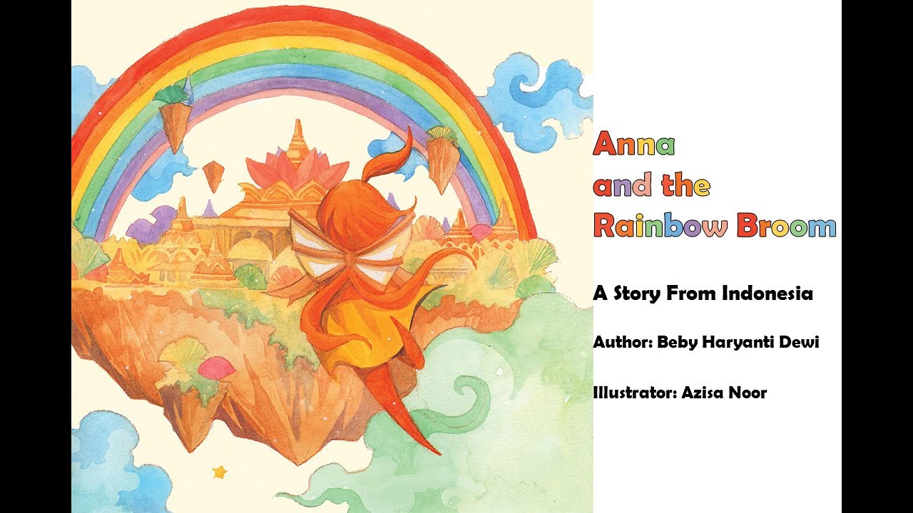 Anna and the Rainbow Broom by Beby Haryanti Dewi | Bed Time Stories ...
