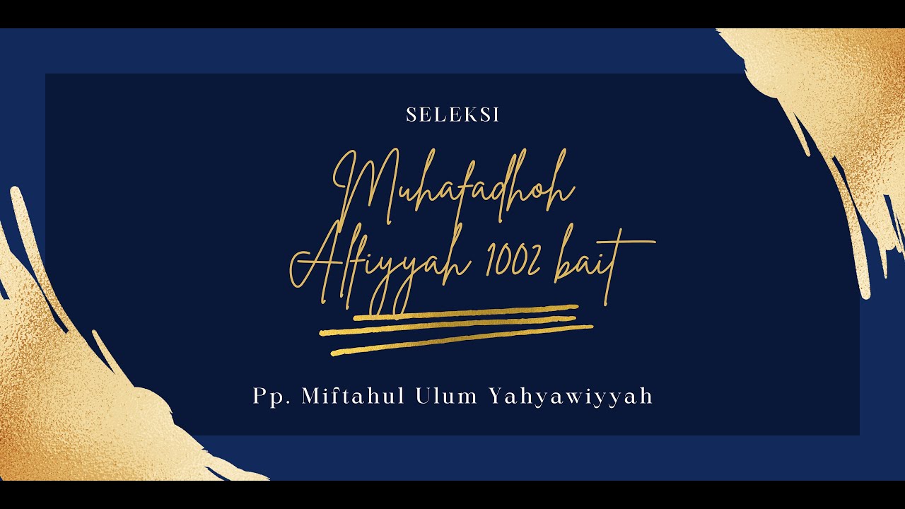 ( LIVE ) Seleksi Muhafadhoh Nadhom Alfiyyah Ibnu Malik || Kang Maulana Ade Sofyan || Kendal ...