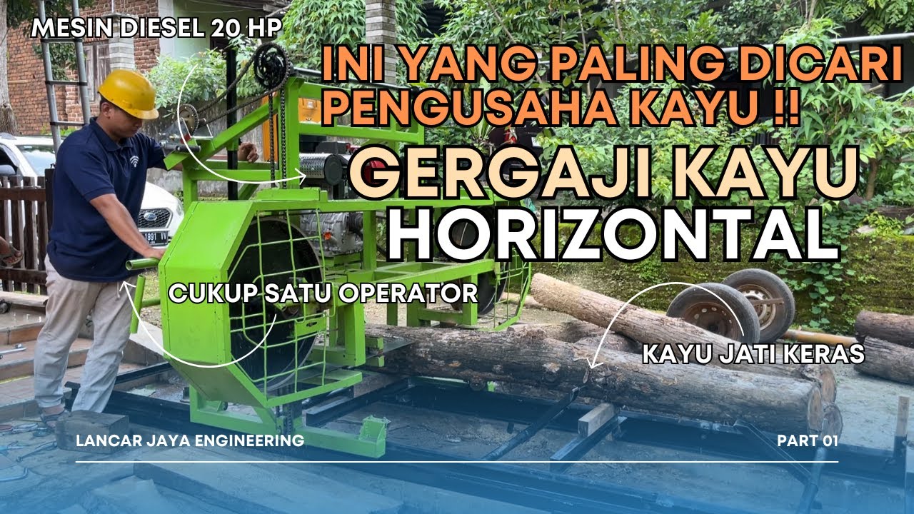 PALING DI CARI PENGUSAHA KAYU !! Gergaji Kayu Horizontal Canggih, Kerja ...