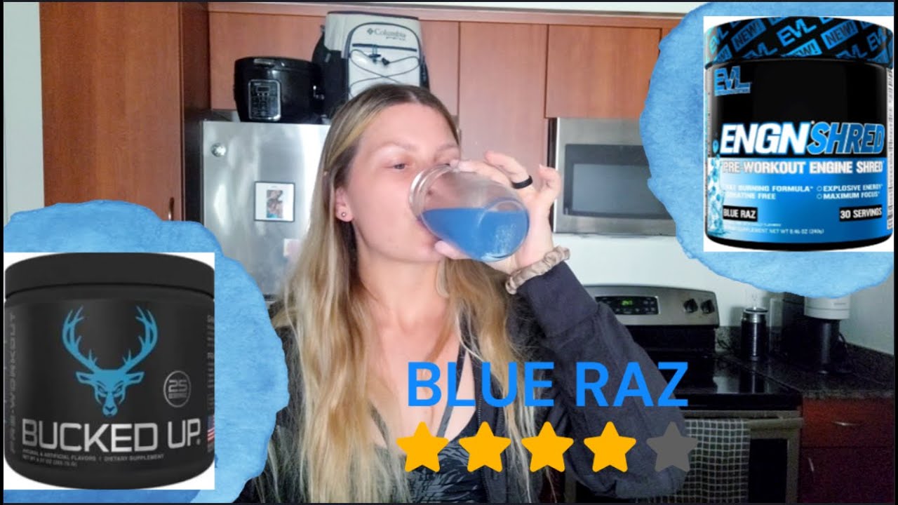Preworkout Test #3 Bucked Up or Engine Shred Blue Raz - YouTube