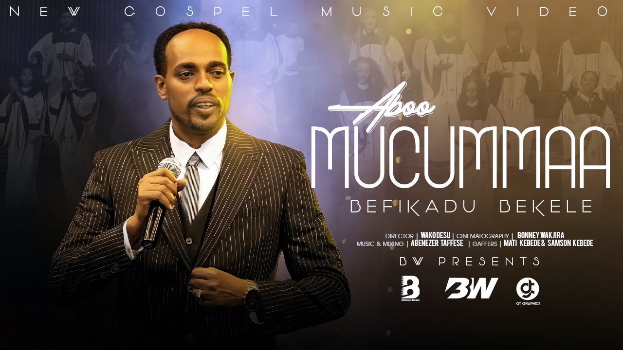 Aboo Mucummaa - Pastor Befikadu Bekele (Official Video) - YouTube