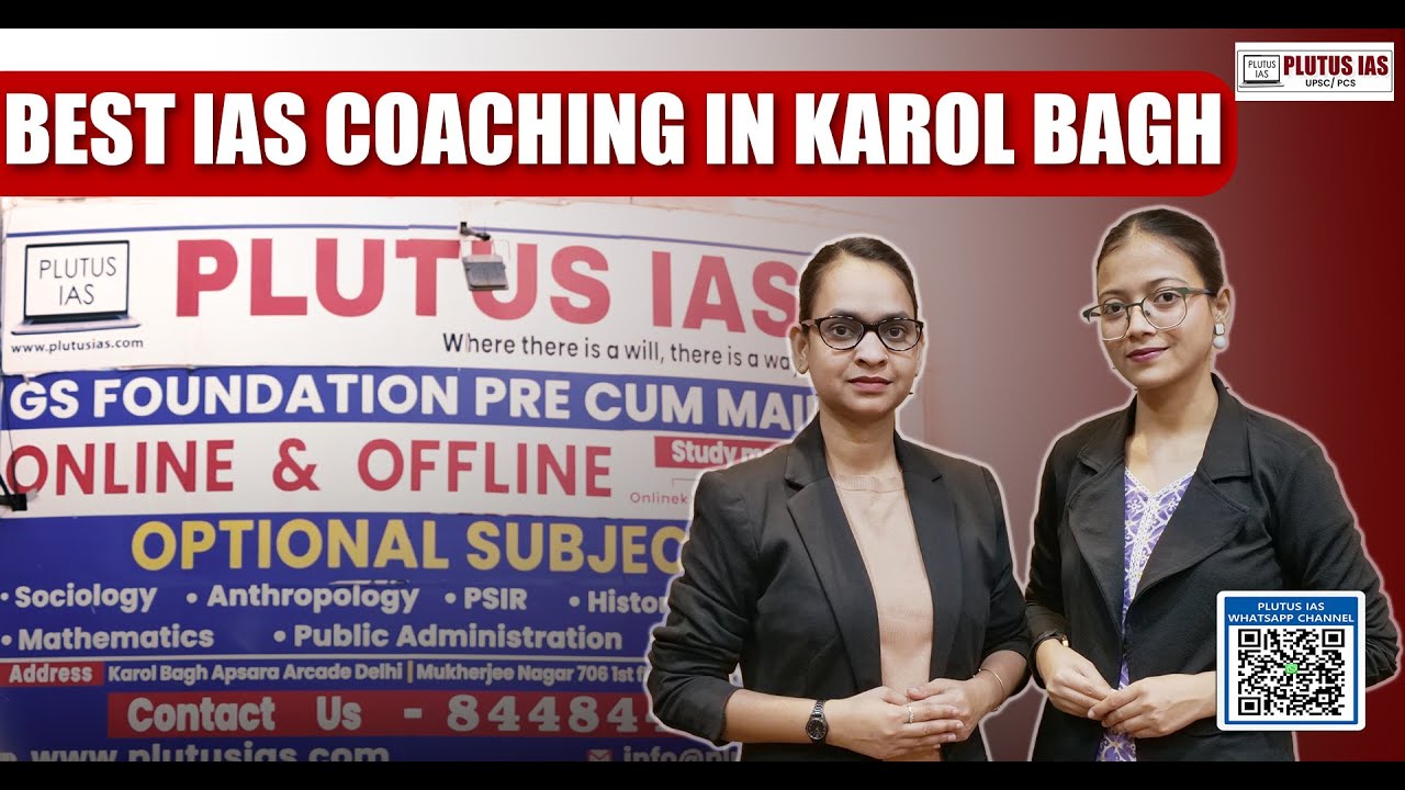 Best IAS Coaching in Karol Bagh | Top IAS Coaching in Karol Bagh #upsc ...