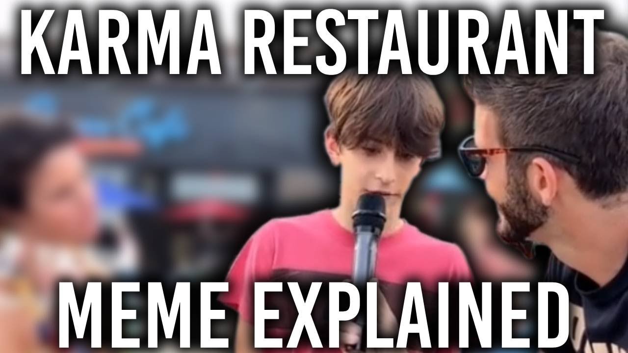 Karma Restaurant Meme EXPLAINED! - YouTube
