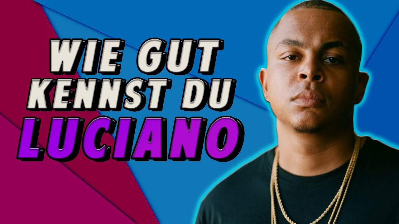 Wie gut kennst du Luciano? - YouTube