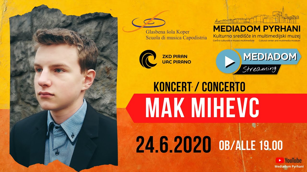 Streaming klavirski koncert: Mak Mihevc - YouTube