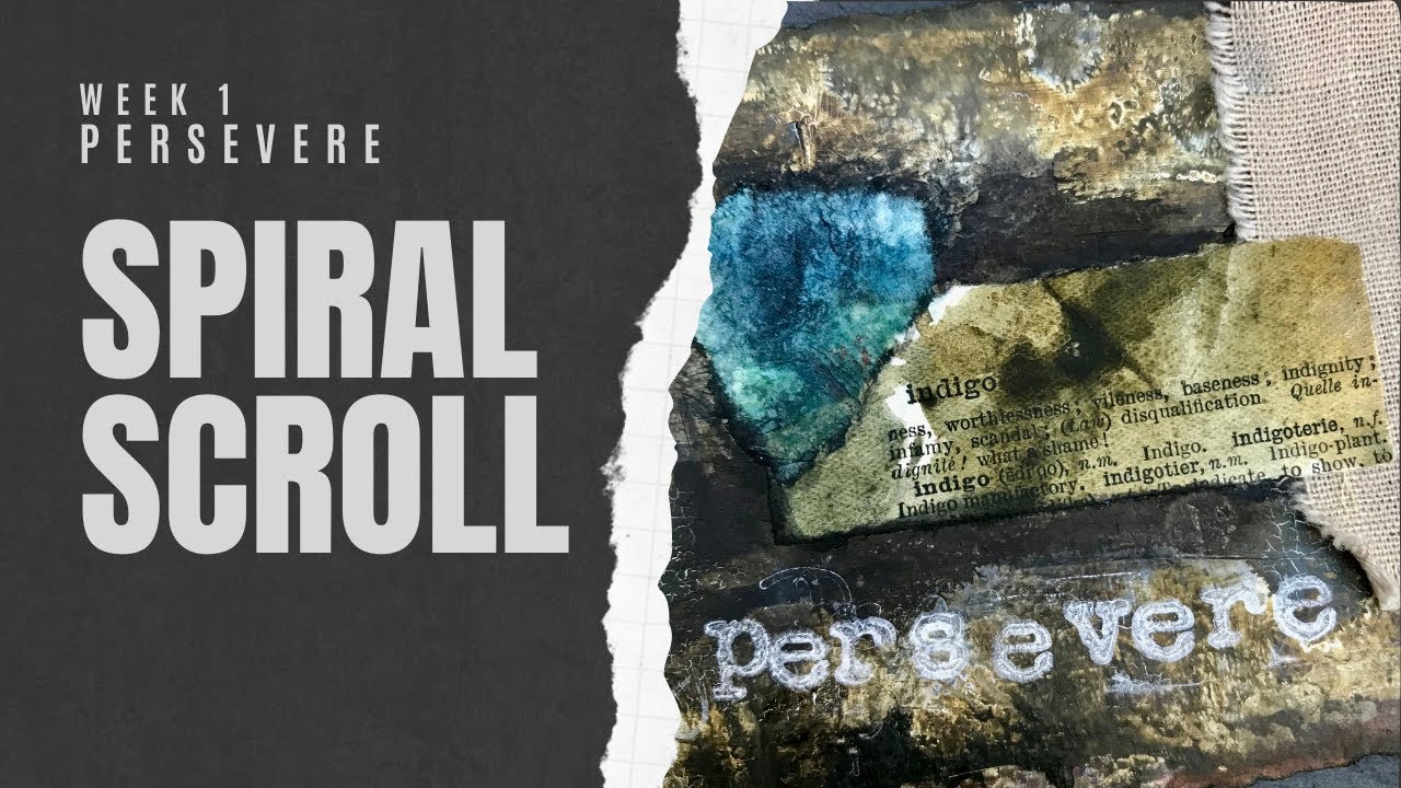 SPIRAL SCROLL - WEEK 1 : PERSEVERE - YouTube