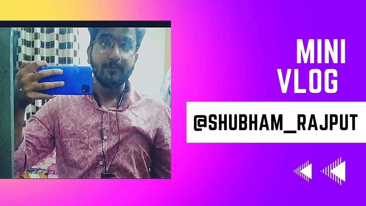 mini vlog| finally shifted in new city| Shubham Rajput vlog | - YouTube