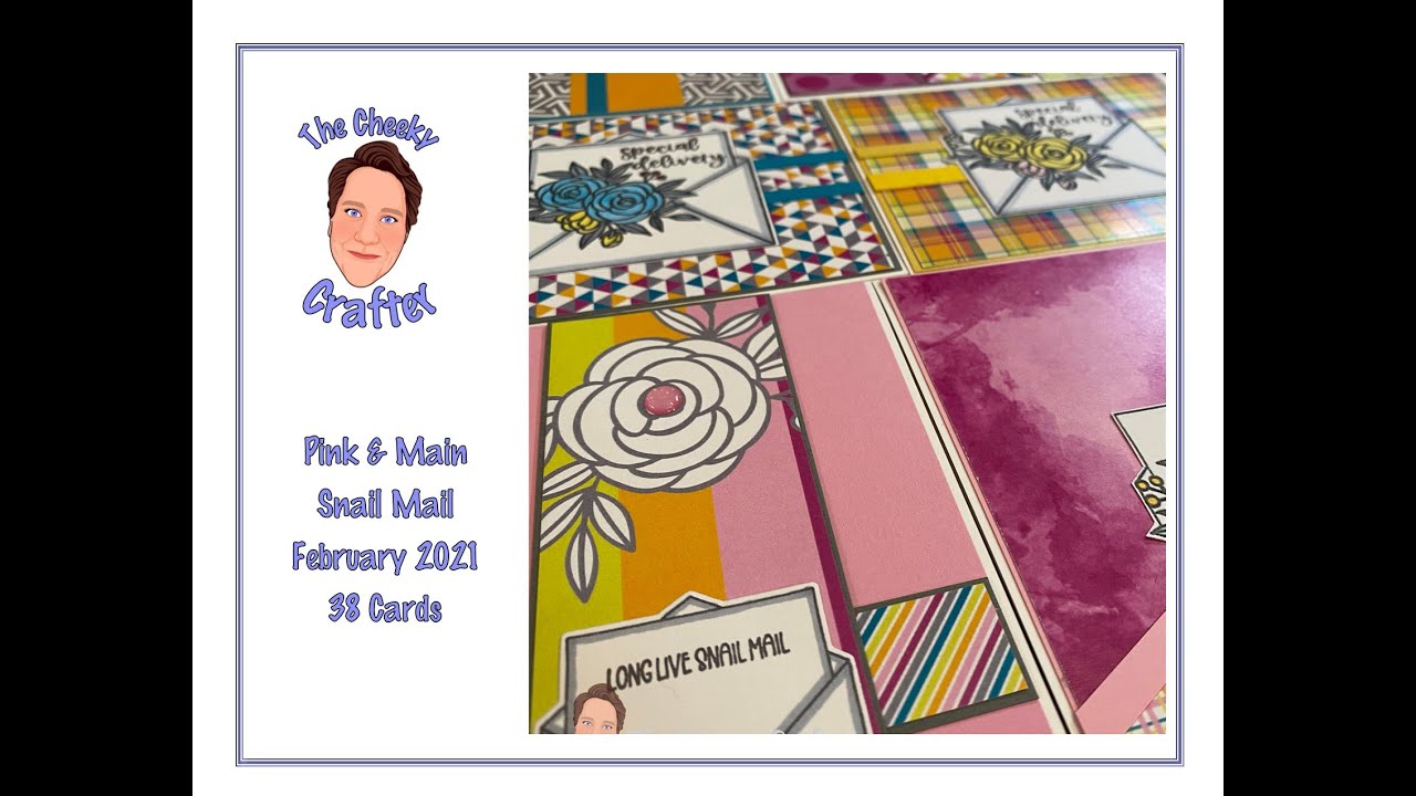 Pink and Main | February 2021 | Snail Mail | 38 Cards - YouTube