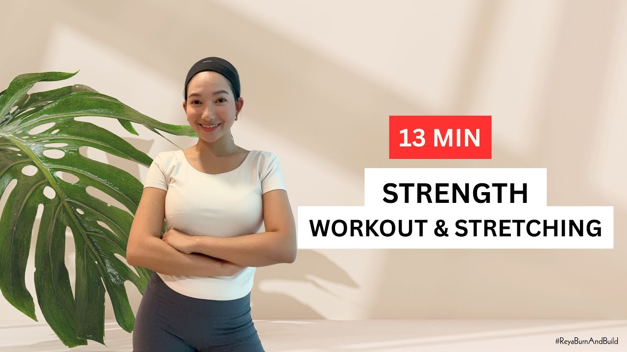 13 Minute Full body strength workout & Stretching - YouTube
