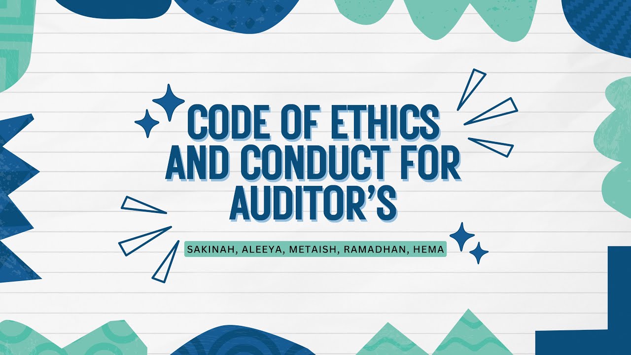 Audit Role Play - Code of Ethics and Conduct for Auditor's - YouTube