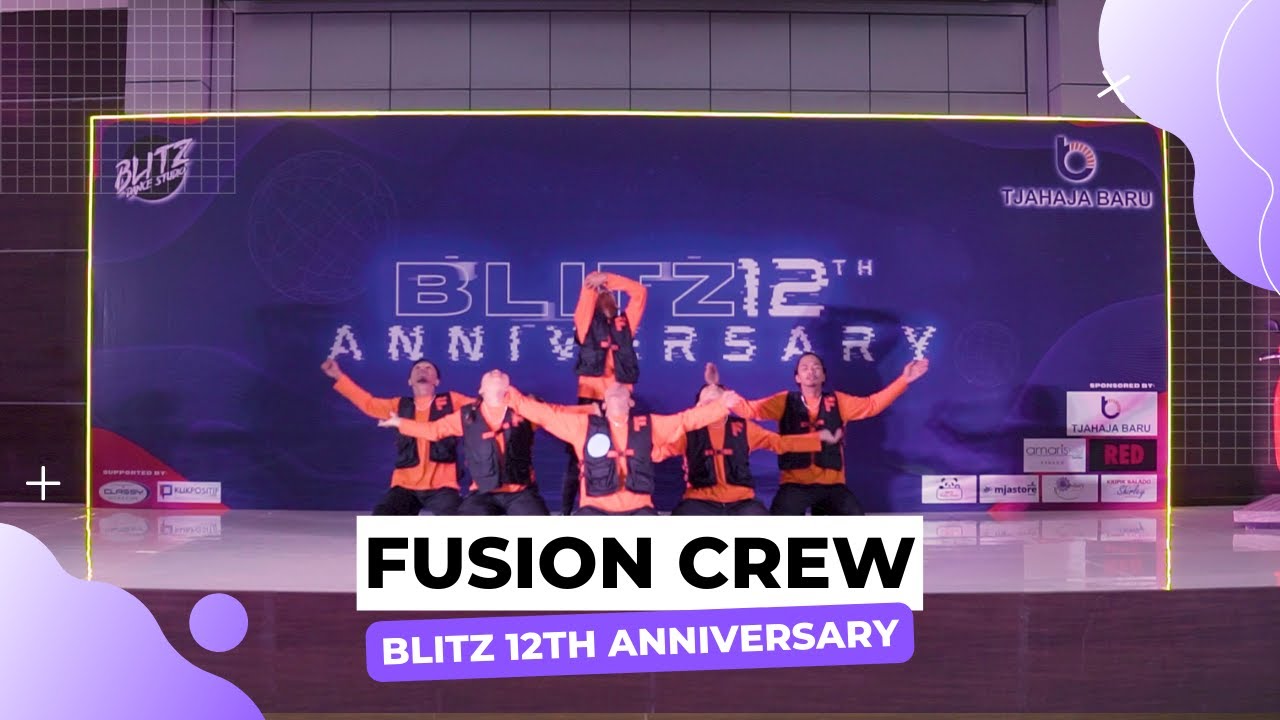FUSION CREW | OPEN DIVISION | DANCE COMPETITION BLITZ 12TH ANNIVERSARY ...