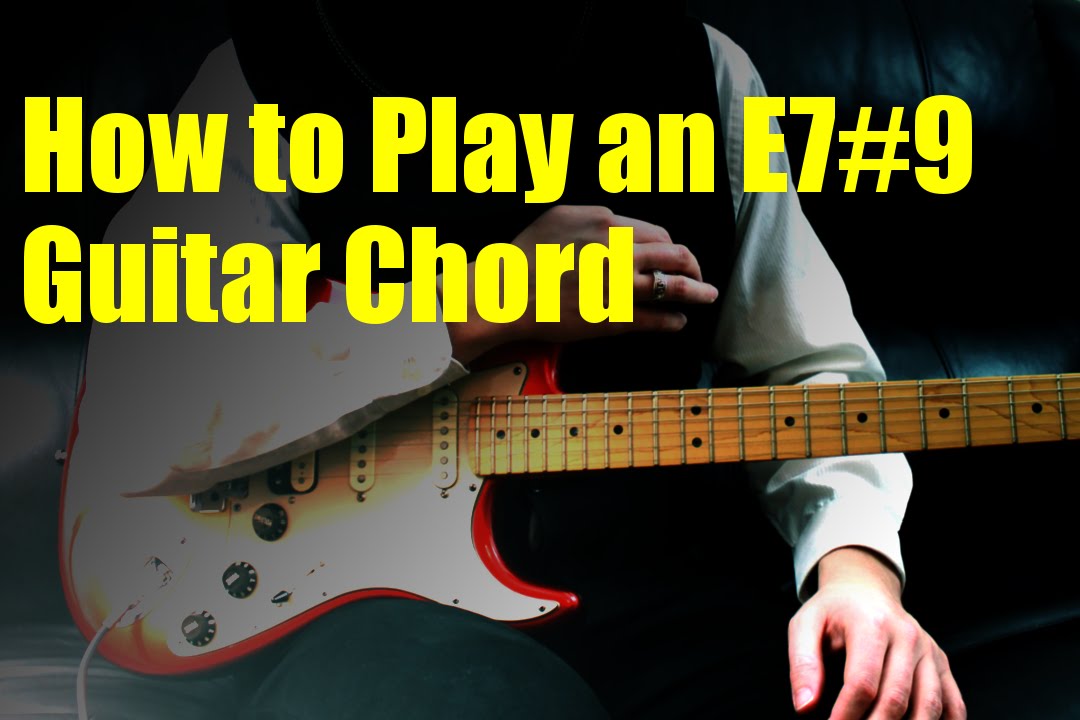 How to Play an E7#9 Guitar Chord - YouTube