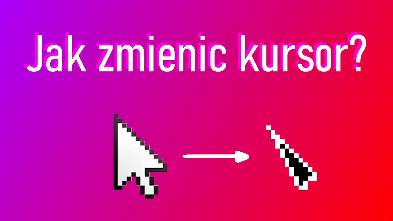 Poradnik; Jak zmienić kursor myszy na Windows 10 - YouTube