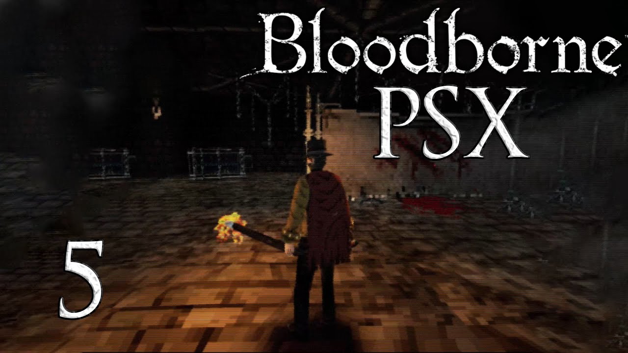 Bloodborne PSX Demake Together 05 - YouTube