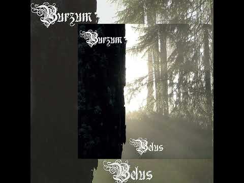 💀 Burzum - Belus (2010) [Full Album] 💀