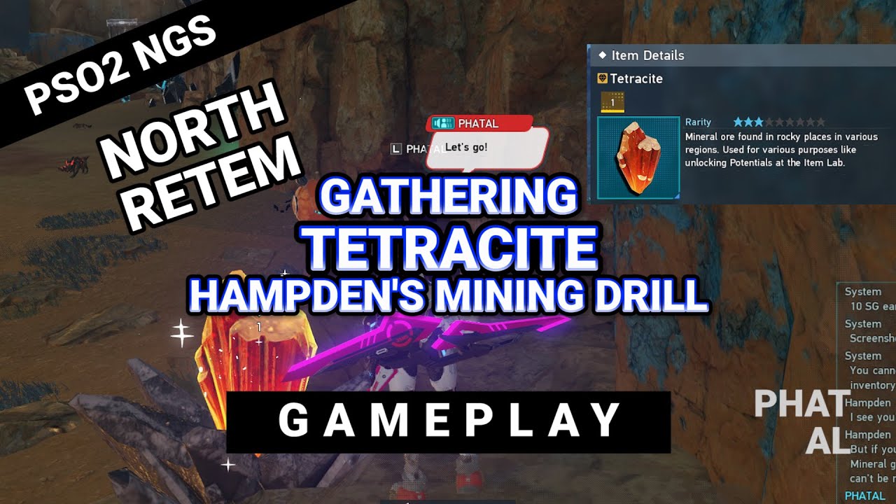 GATHERING TETRACITE! HAMPDENS MINING DRILL NORTH RETEM PSO2 NGS ...