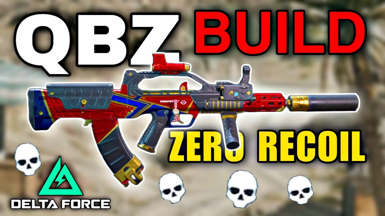 Delta Force Mobile Best QBZ Build | QBZ Zero Recoil Build Delta Force ...