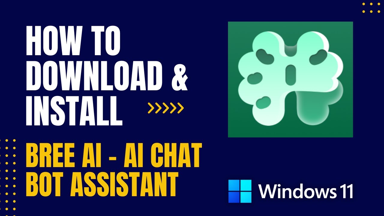 How to Download and Install Bree AI - AI Chat Bot Assistant For Windows ...