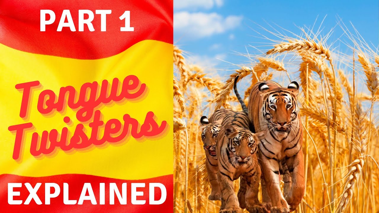 Master "Tres Tristes Tigres" Spanish Tongue Twister (Part 1) - YouTube