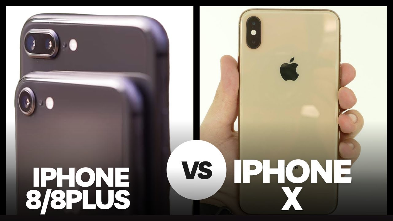 iPhone 8 &8plus vs X see this video details. - YouTube