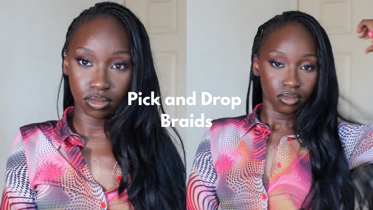 WATCH ME DO Pick & Drop Braids - Bussdown Edition - TUTORIAL Pick and ...