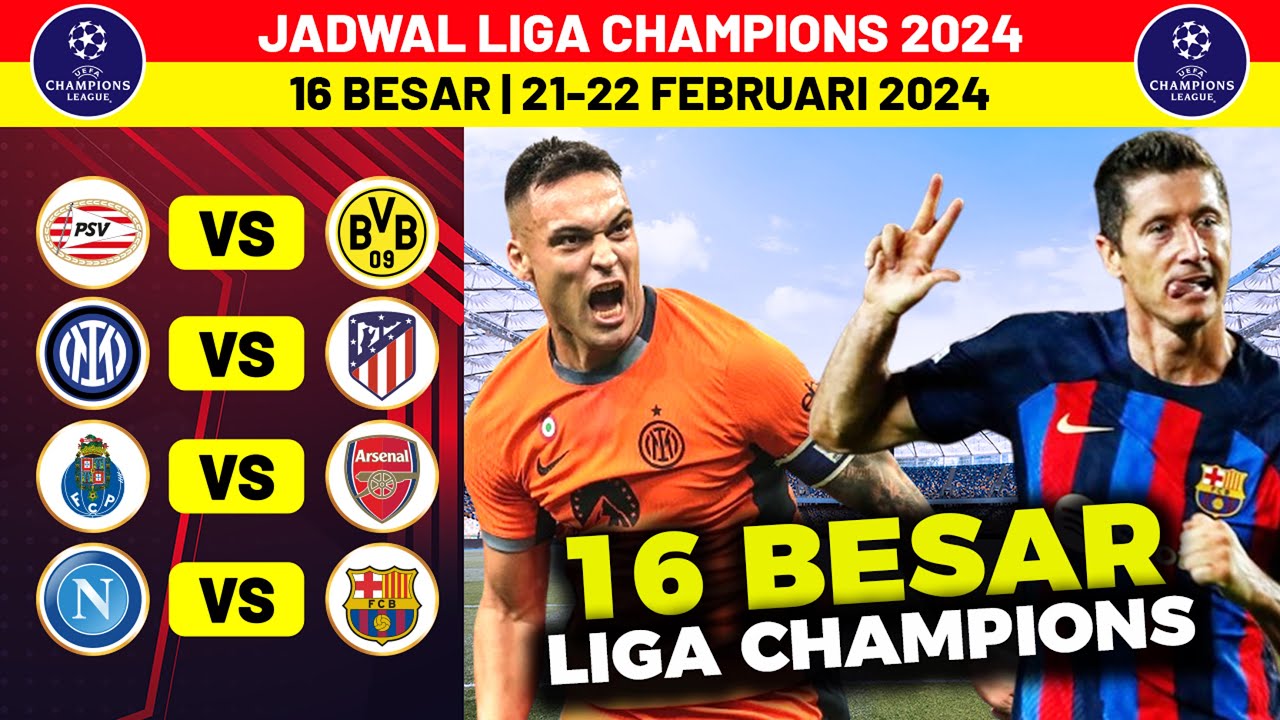 Jadwal 16 Besar Liga Champions Eropa 2024 : Inter Milan vs Atletico ...