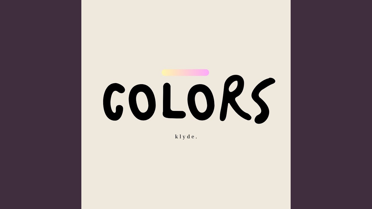 Colors - YouTube