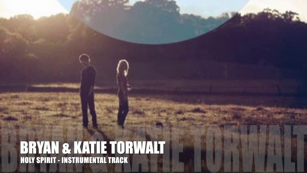 Bryan & Katie Torwalt - Holy Spirit - Instrumental Track - YouTube