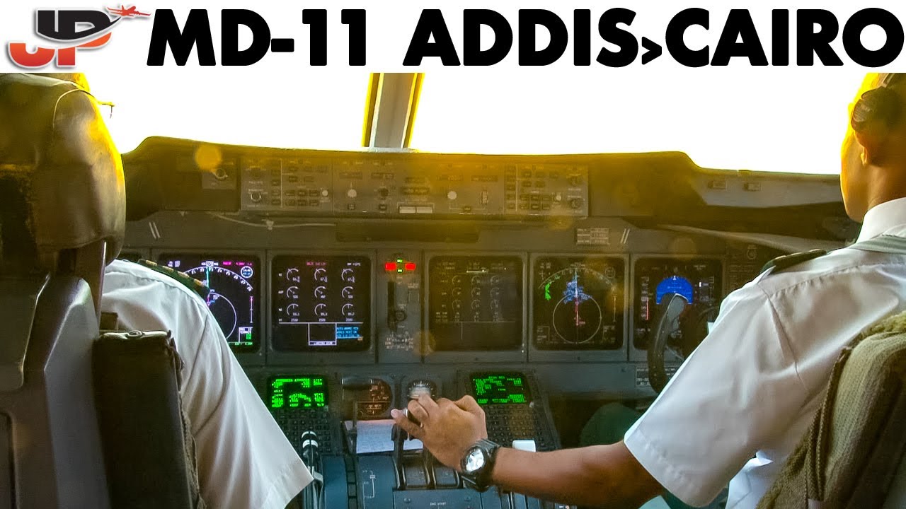 Piloting the MD-11 Addis Ababa to Cairo | Cockpit Views - YouTube