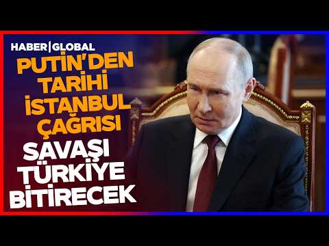 Putin'den Zelenski'ye İstanbul Çağrısı! Büyük Savaşı Türkiye Çözecek