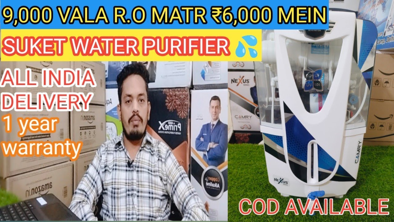 SUKET WATER PURIFIER 💦 ! 9,000 vala R.O 6,000 ME 🔥 #ro #rowaterpurifier ...