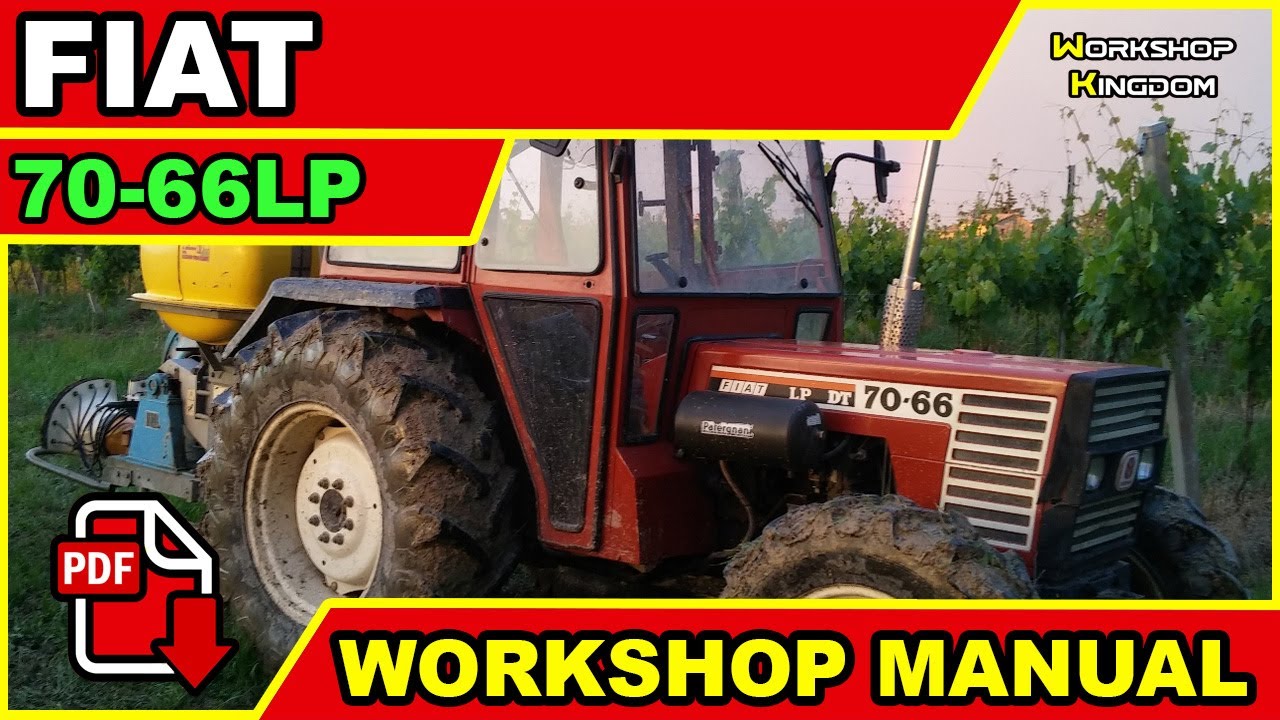 FIAT 55-66 60-66 70-66 DT LP Workshop Service Repair Manual - ENGLISH ...