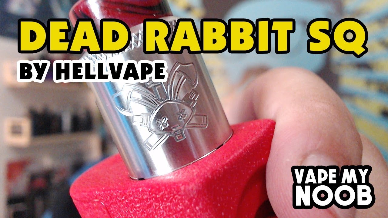 Dead Rabbit SQ by HellVape ~ Παρουσίαση και στήσιμο ~ vapemynoob ...