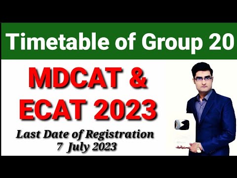 Timetable of Group 20 MDCAT & ECAT 2023 (Last Group of 2023) #mdcat ...