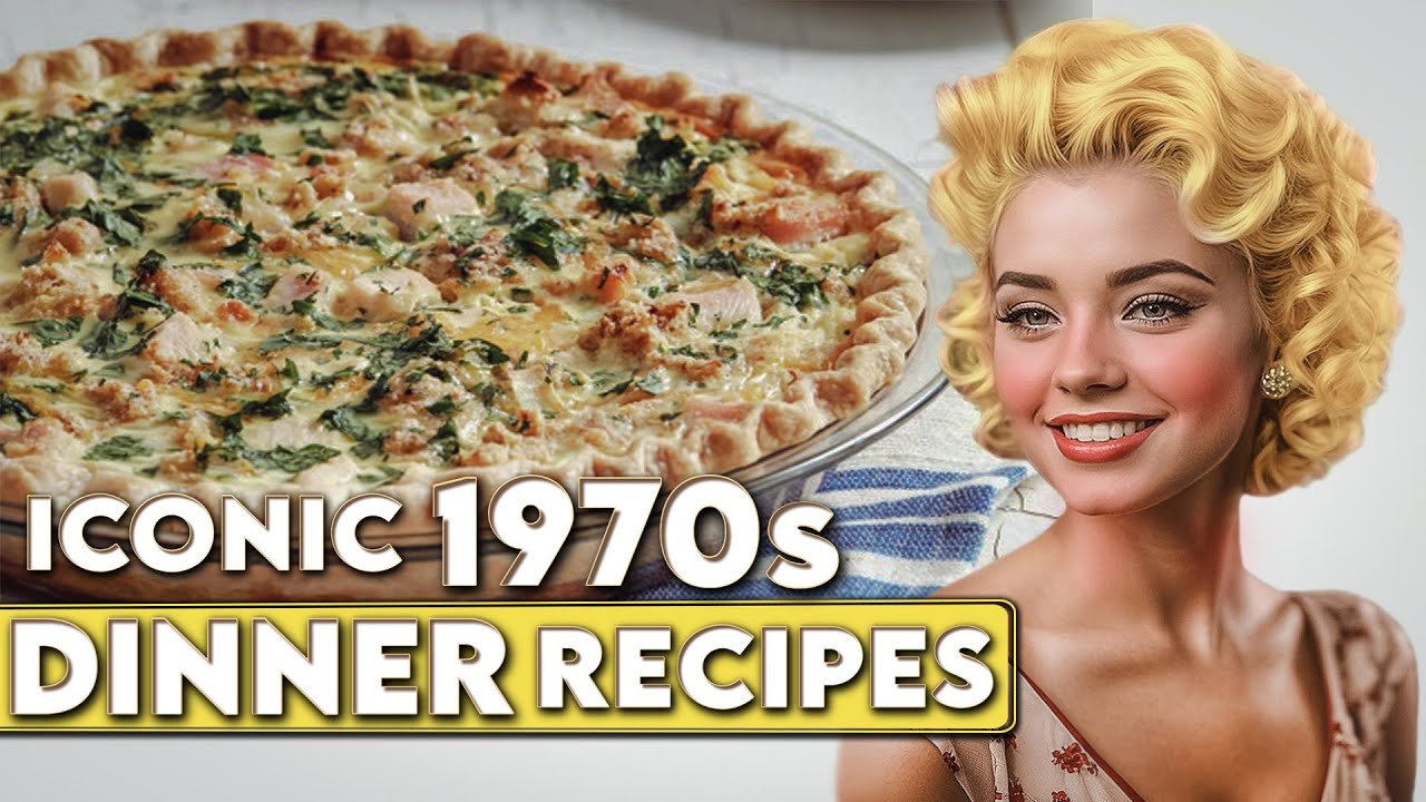 Forgotten 1970s Dinner Recipes That Made a Popular Comeback! - YouTube