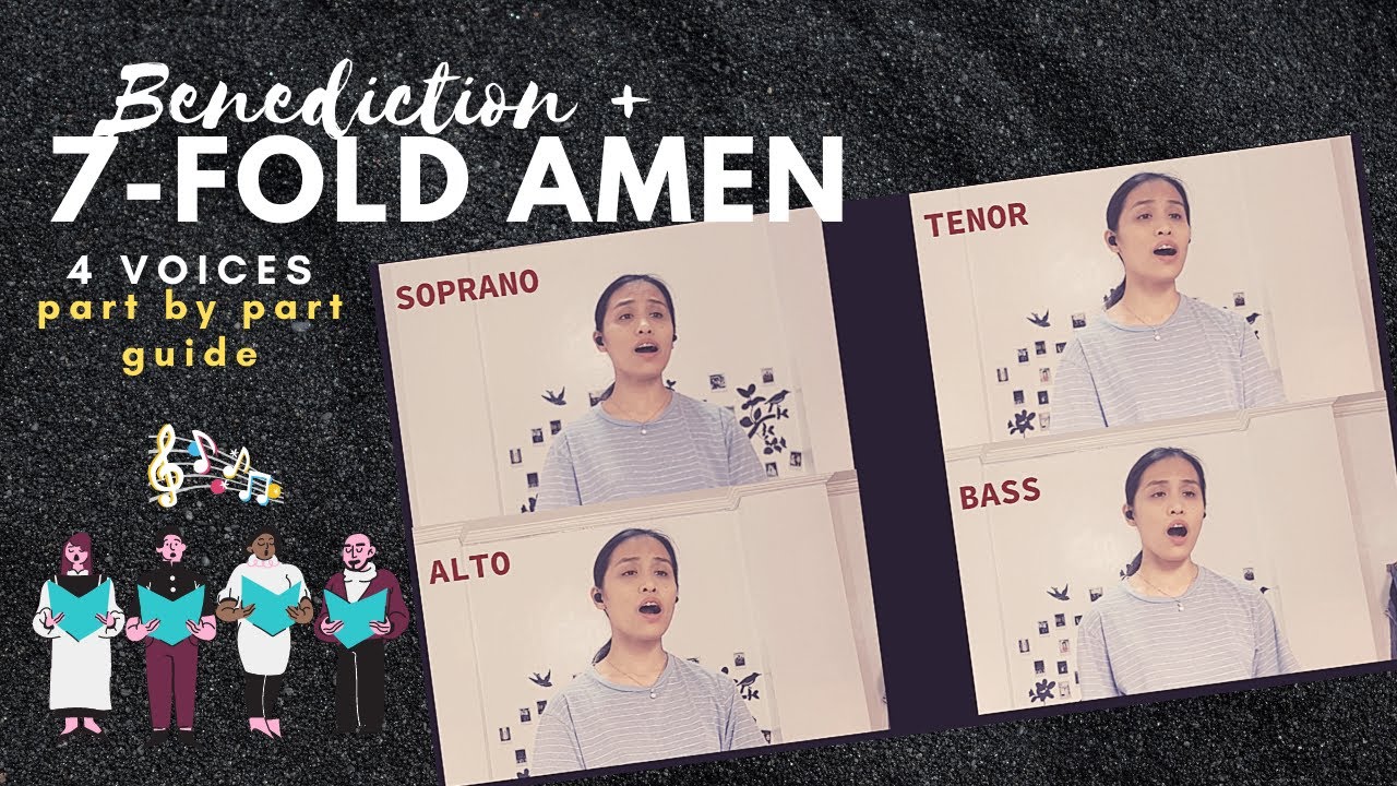 BENEDICTION + 7 FOLD AMEN | 4 Voices, Part by Part Guide - YouTube